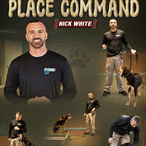 Mastering The Place Command by Nick White | Sit Stay Learn
